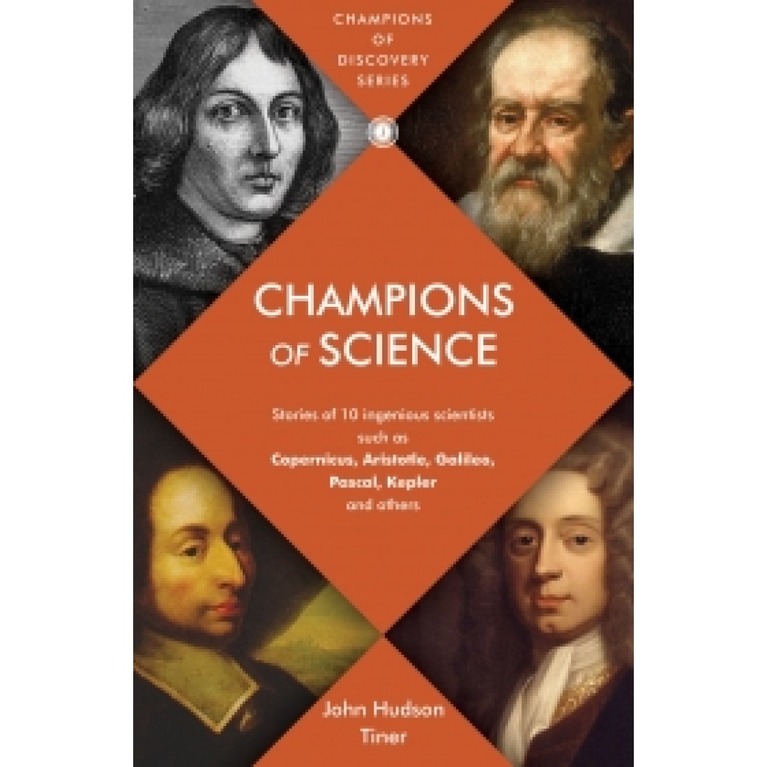 Champions of Science - John Hudson Tiner - ஜெய்கோ பப்ளிஷிங் ஹவுஸ் ...