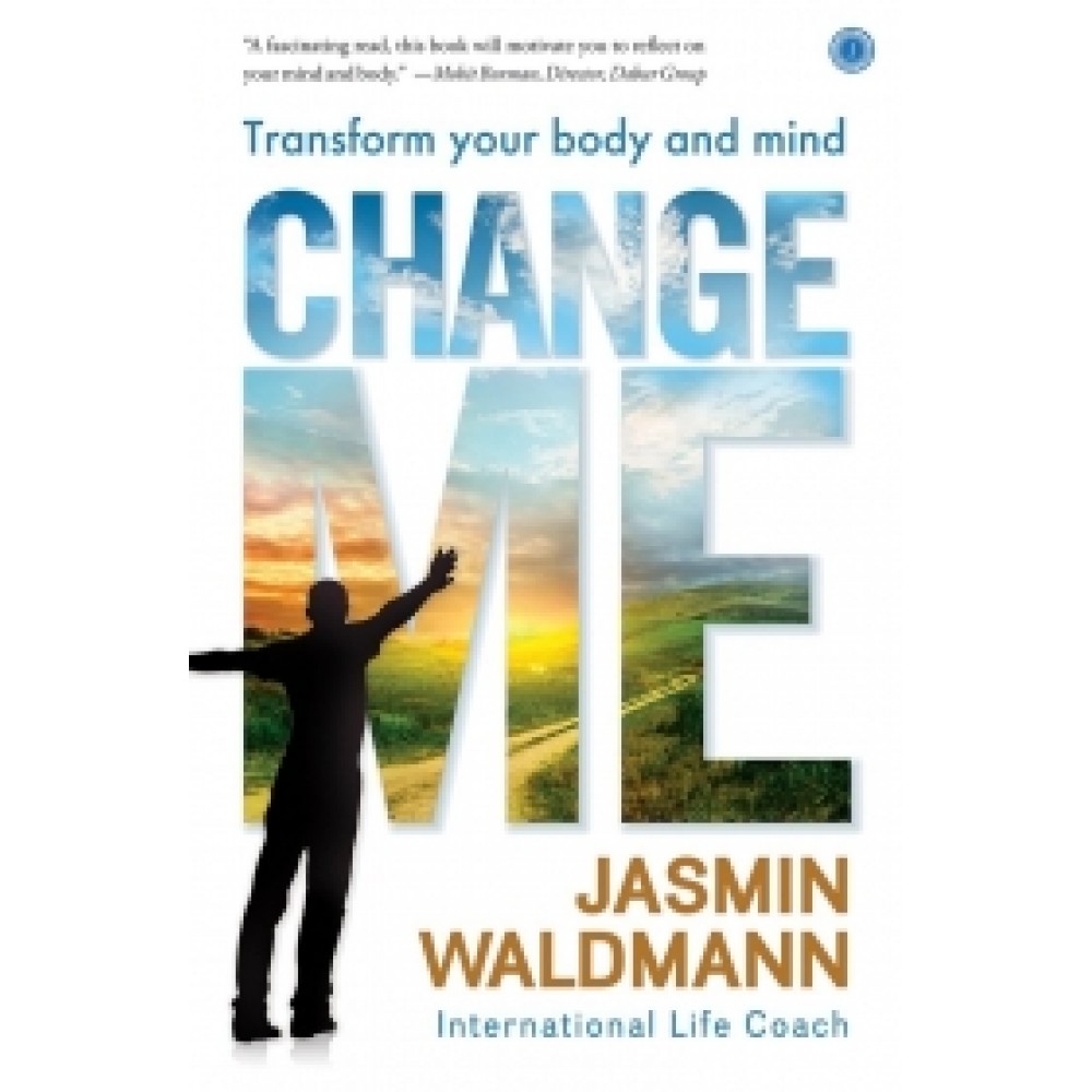 Change Me - Jasmin Waldmann - ஜெய்கோ பப்ளிஷிங் ஹவுஸ் | panuval.com