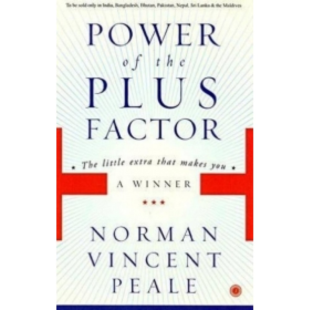 Power of the Plus Factor - Norman Vincent Peale - ஜெய்கோ பப்ளிஷிங் ...