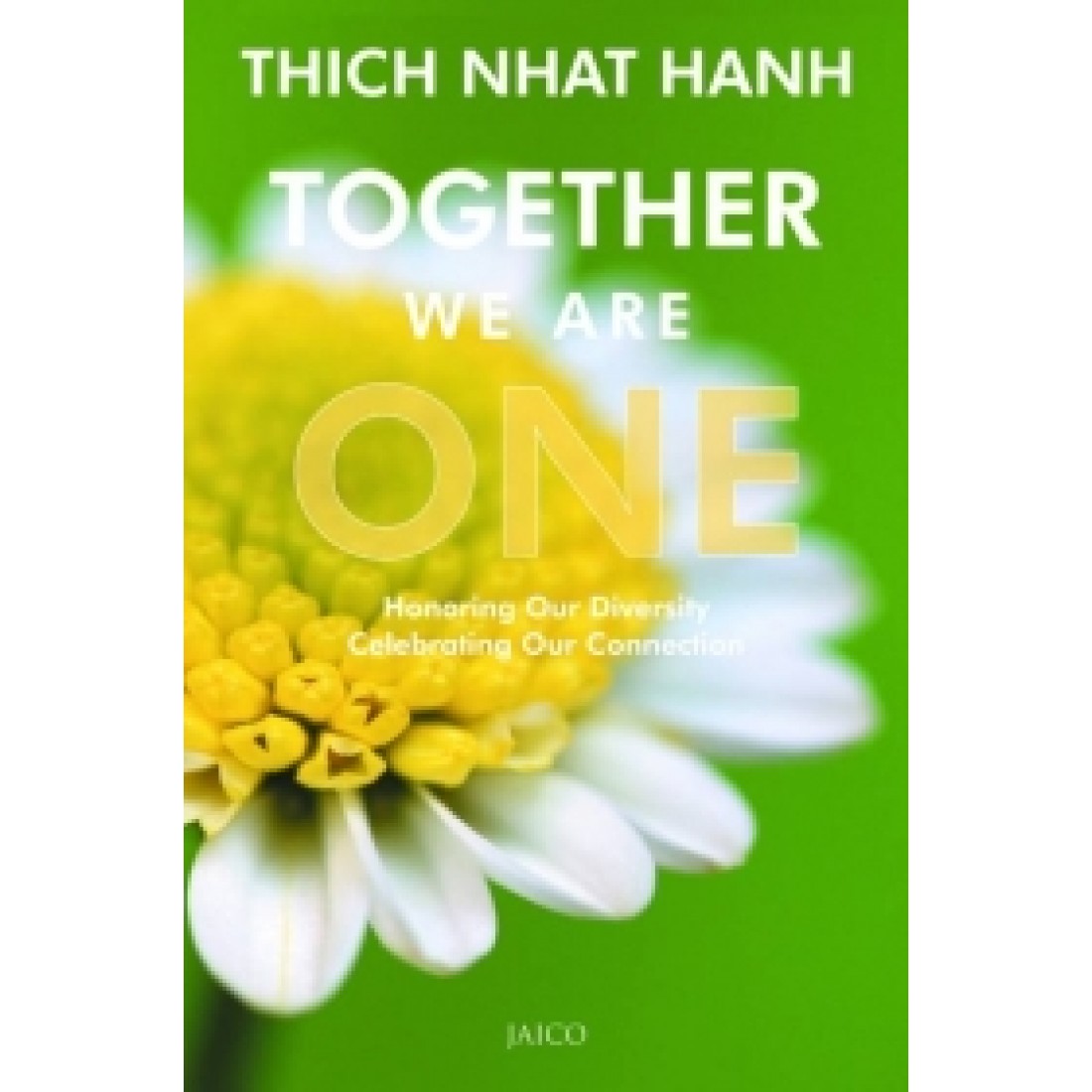 Together We Are One - Thich Nhat Hanh - ஜெய்கோ பப்ளிஷிங் ஹவுஸ் | panuval.com