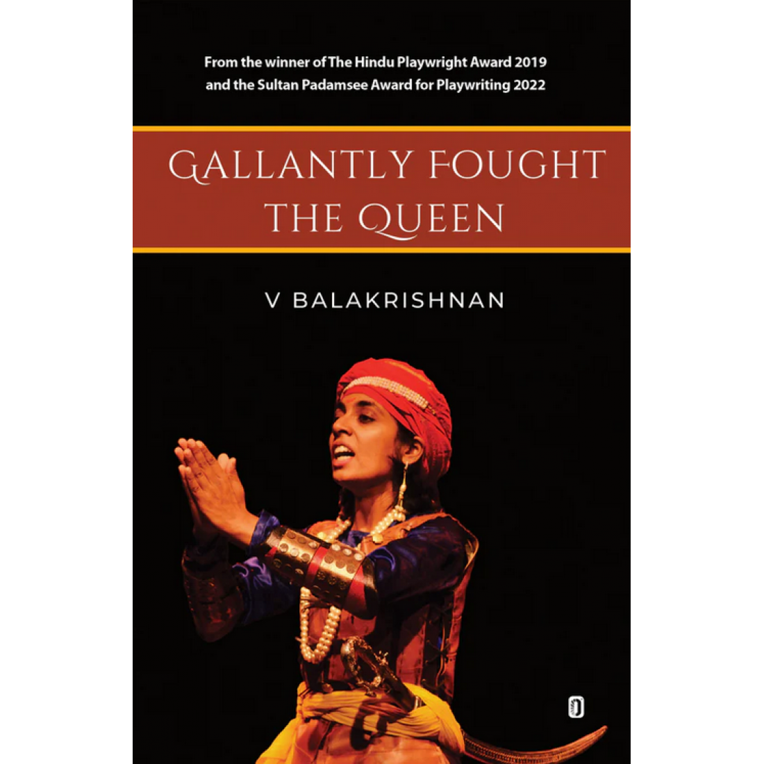 GALLANTLY FOUGHT THE QUEEN - V.Balakrishnan - எழுத்து பிரசுரம் | Zero ...