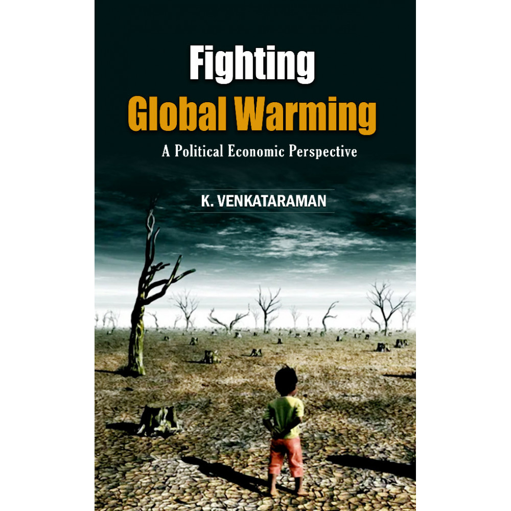 Fighting Global Warming: A Political Economic Perspective - கி ...