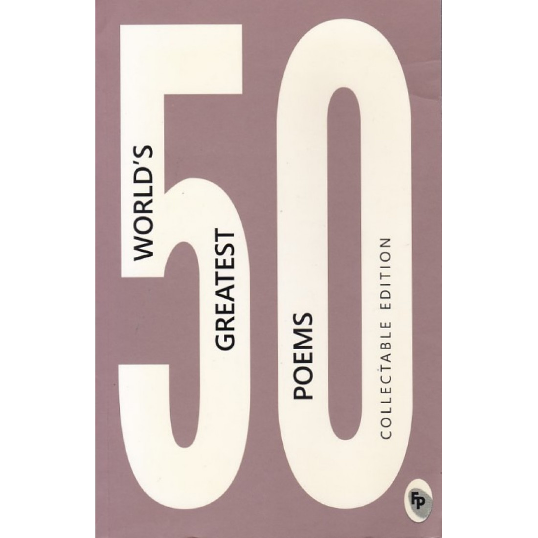 50 WORLDS GREATEST POEMS - Fingerprint Publishing | panuval.com