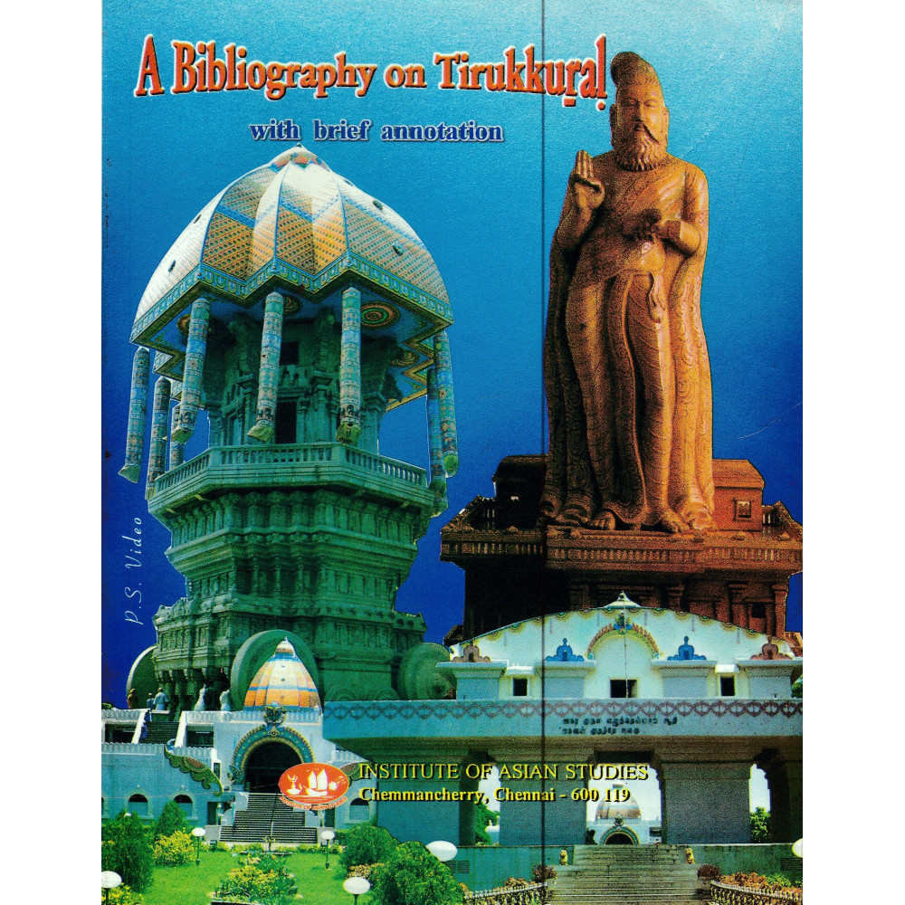 A Bibliography on Tirukkural - G.John Samuel, ஆர்.ராஜகோபாலன் ...