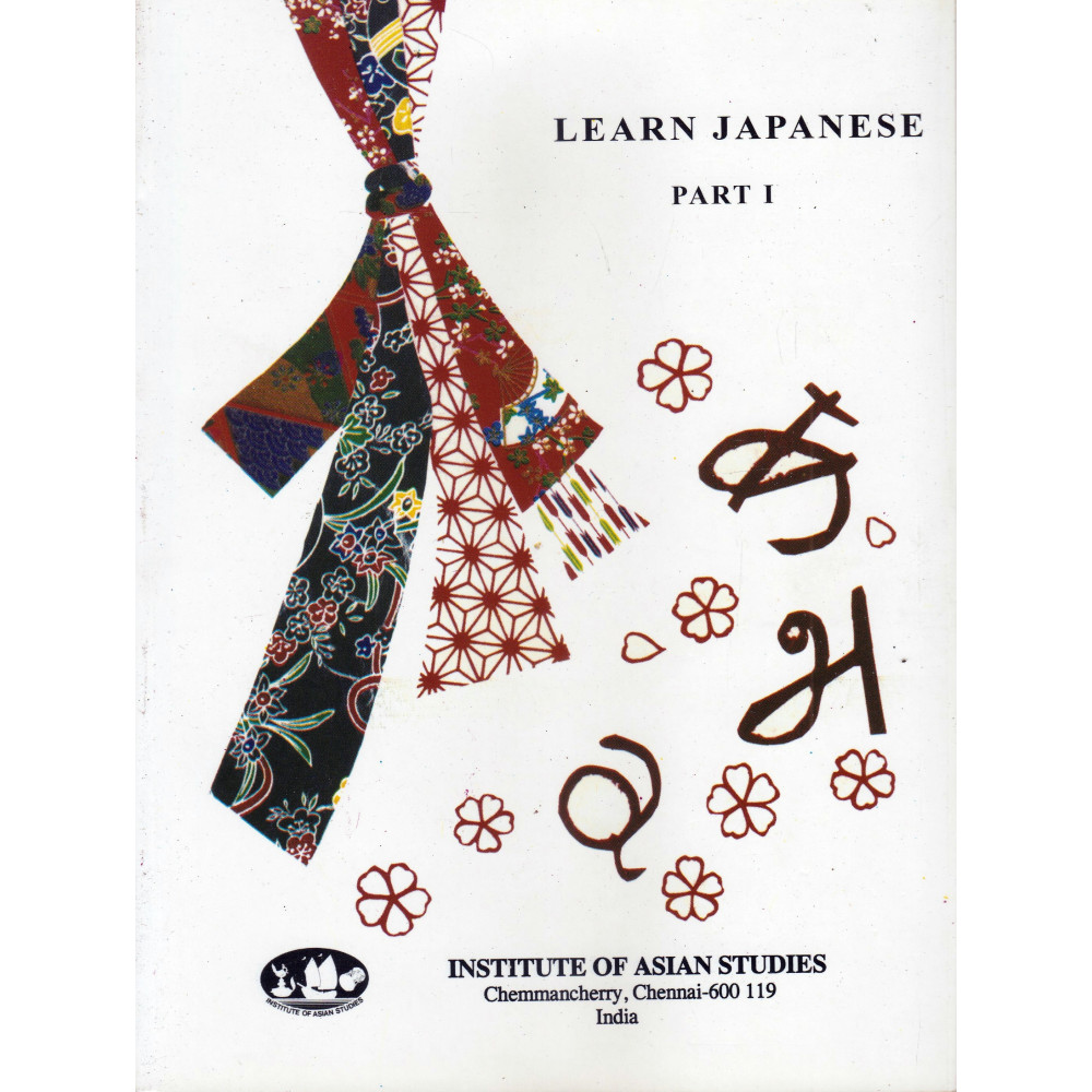 LEARN JAPANESE PART-1 - Yuko Fukuroi - INSTITUTE OF ASIAN STUDIES ...