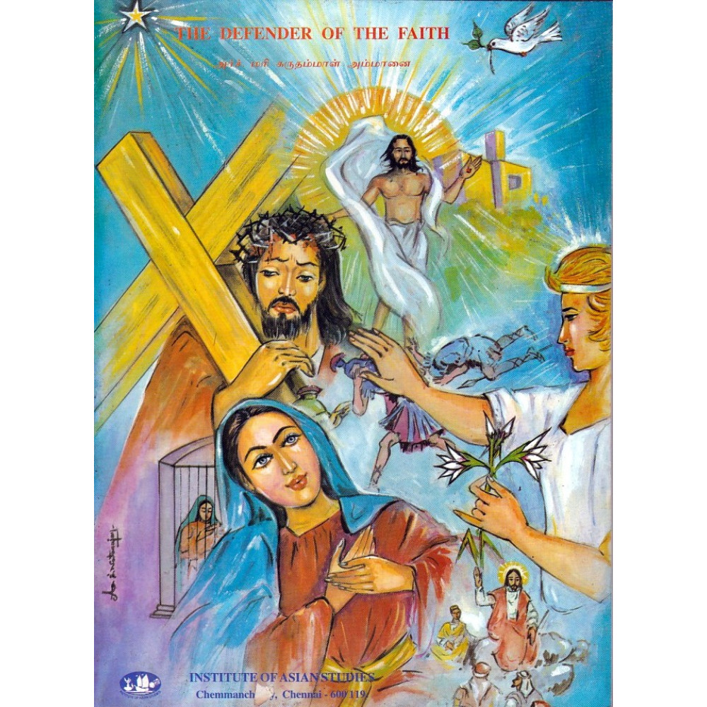 THE DEFENDER OF THE FAITH - Dr.Rajarathinam, G.John Samuel - INSTITUTE ...