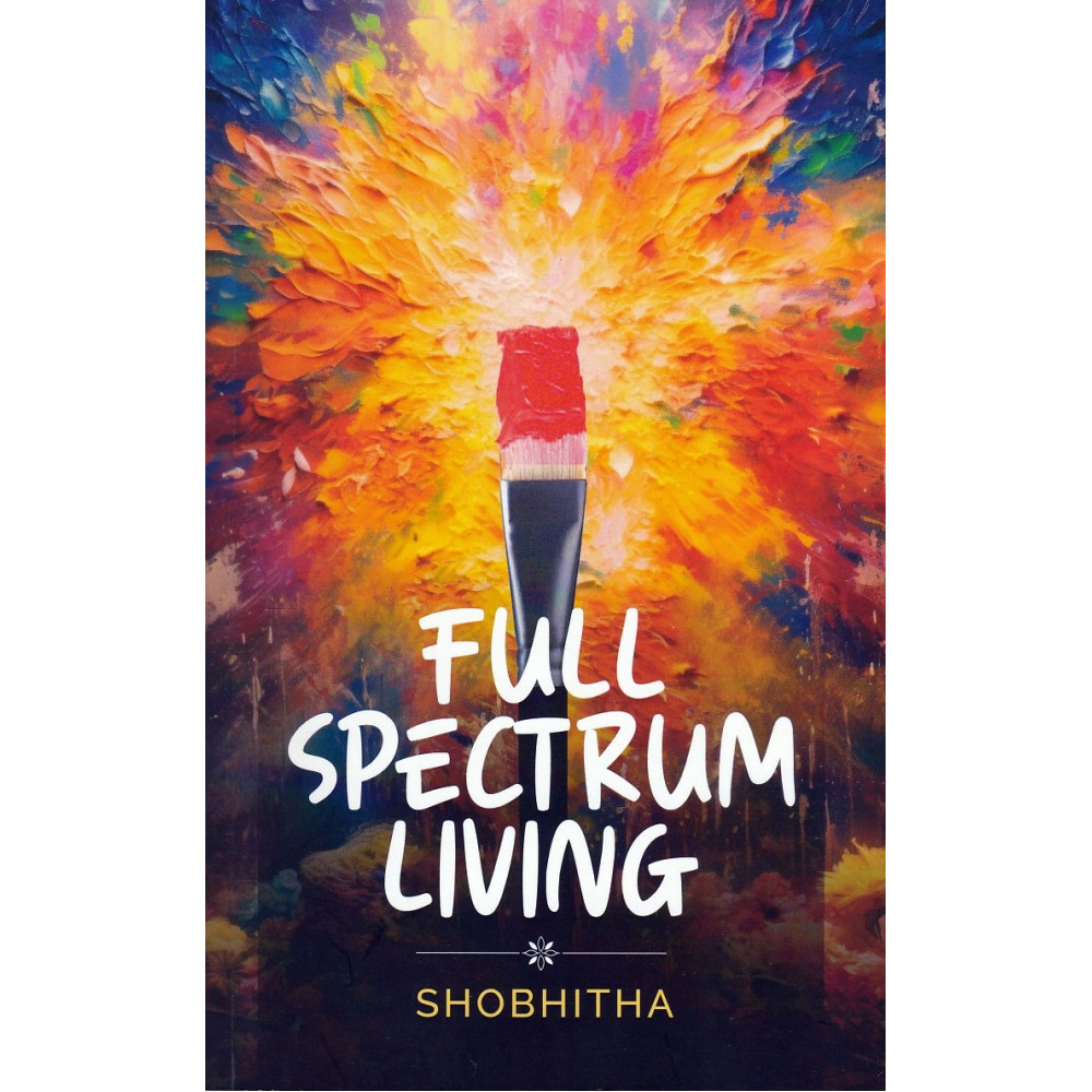 FULL SPECTRUM LIVING - ஷோபிதா - Knowrap imprints | panuval.com