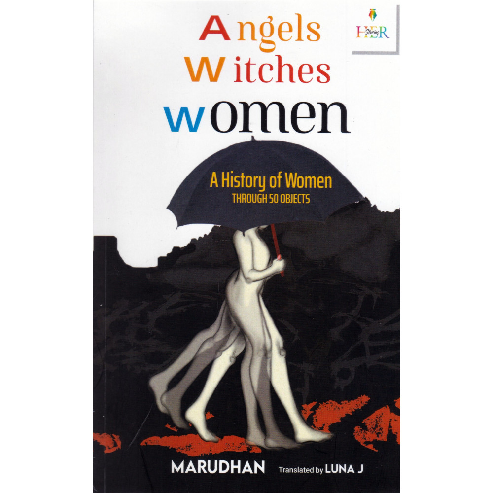Angels Witches Women - Marudhan, luna J - Her Stories Publication | panuval.com
