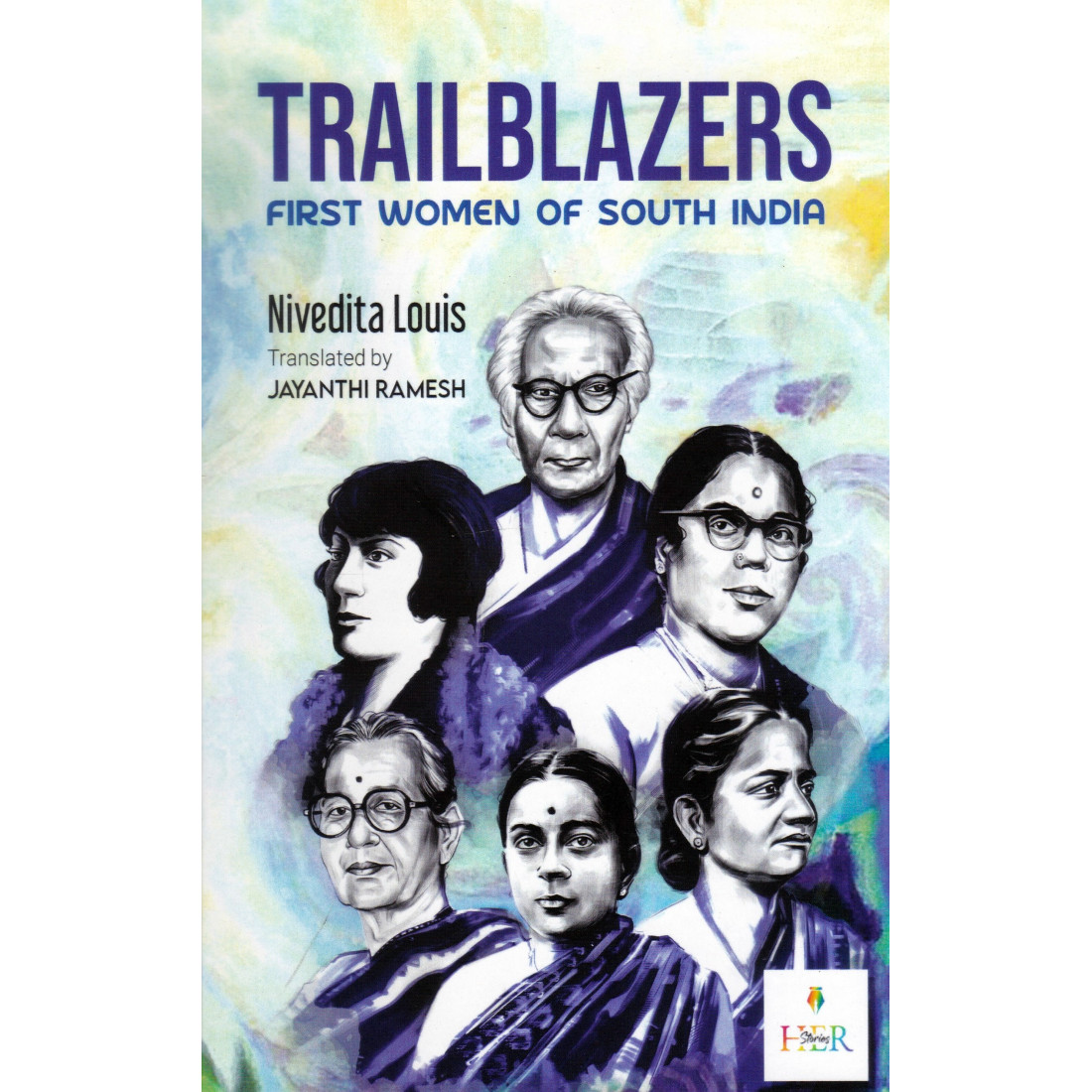 TRAILBLAZERS - First Women Of South India - நிவேதிதா லூயிஸ், ஜெயந்தி ...